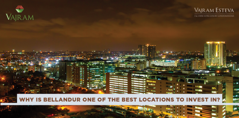 Why Bellandur is One of the Best Locations to Invest In – Vajram Group Blog